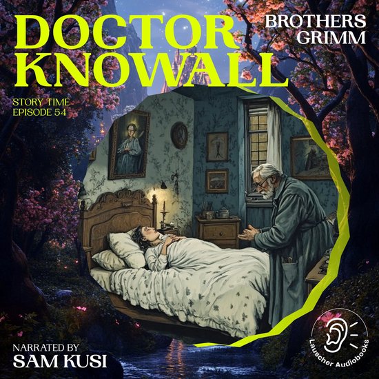 Doctor Knowall (Story Time, Episode 54), Brothers Grimm | 9783711916167 ...