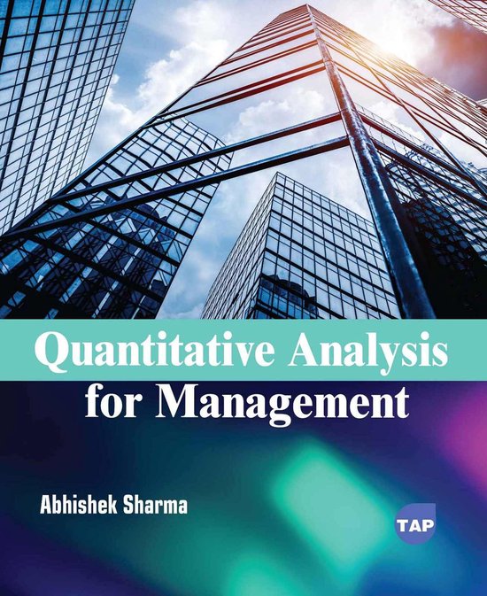 Quantitative Analysis for Management | 9781779562876 | Abhishek Sharma | Boeken | bol