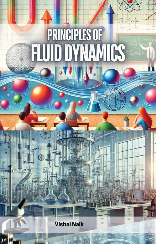 Principles of Fluid Dynamics (ebook), Vishal Naik | 9789361522062 | Boeken | bol