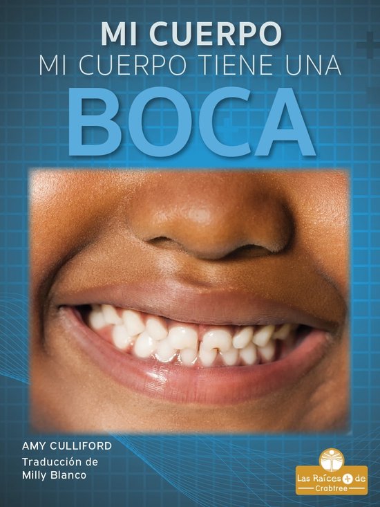 Mi cuerpo (My Body) - Mi cuerpo tiene una boca (My Body Has a Mouth ...
