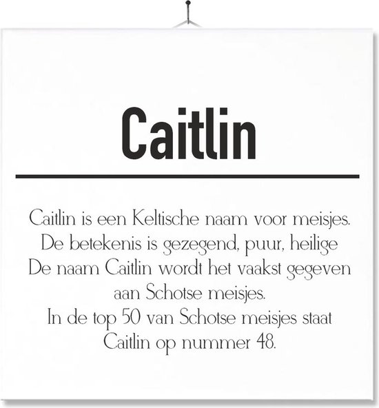 Tegel Met Opdruk | Betekenis | Kado | Cadeau | Met Naam - Caitlin | bol
