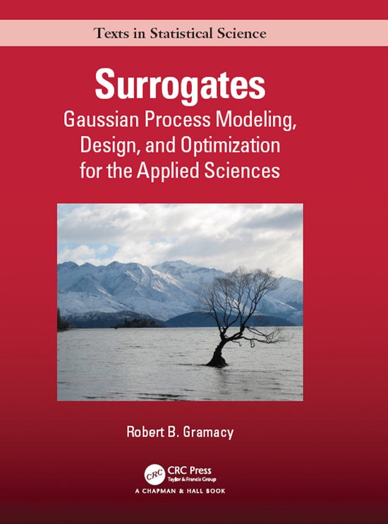 Chapman And Hallcrc Texts In Statistical Science Surrogates 1152