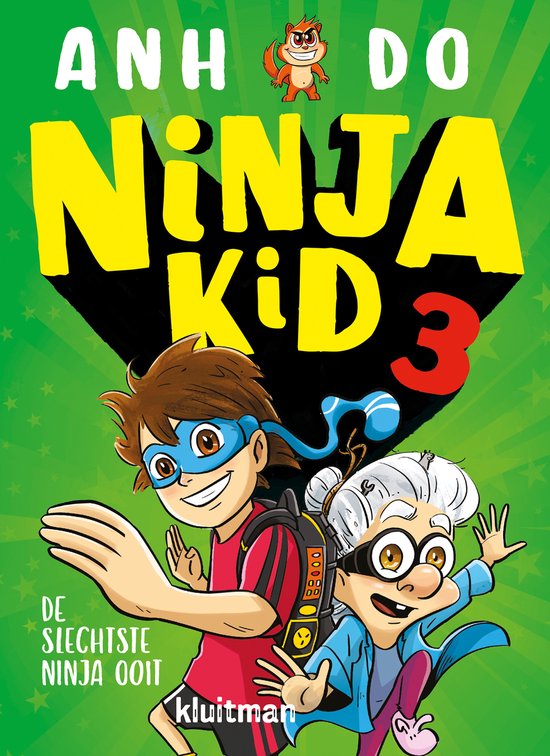 Ninja Kid 3 - De slechtste ninja ooit, Anh Do | 9789020674590 | Boeken ...