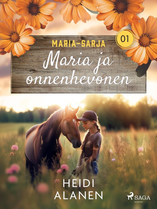 Maria-sarja 1 - Maria ja onnenhevonen (ebook), Heidi Alanen ...