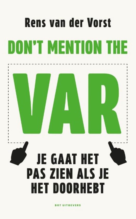 Don't mention the VAR (ebook), Rens van der Vorst | 9789083483689 ...
