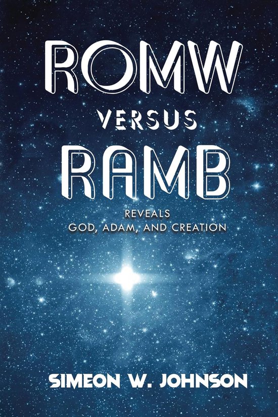 ROMW versus RAMB (ebook), Simeon W Johnson | 9798330488339 | Boeken | bol