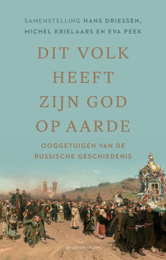 Dit volk heeft zijn god op aarde, Michel Krielaars | 9789493304819 ...