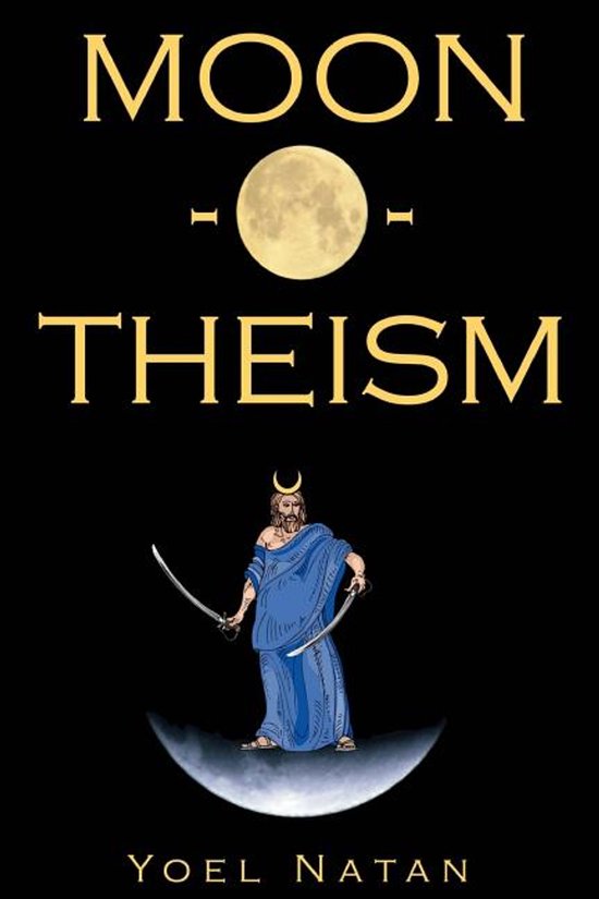 Moon-O-Theism, Yoel Natan | 9781438299648 | Boeken | bol