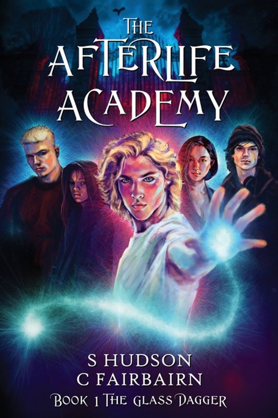 Afterlife Academy-The Glass Dagger, S Hudson | 9781068533105 | Boeken | bol