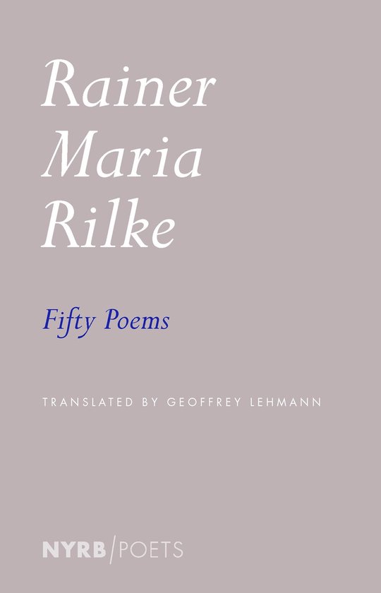 Fifty Poems, Rainer Maria Rilke | 9781681379944 | Boeken | bol