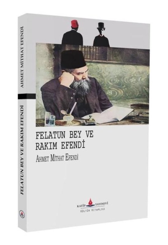 Felatun Bey ve Rakım Efendi, Ahmet Mithat Efendi | 9786258212044 | Boeken | bol