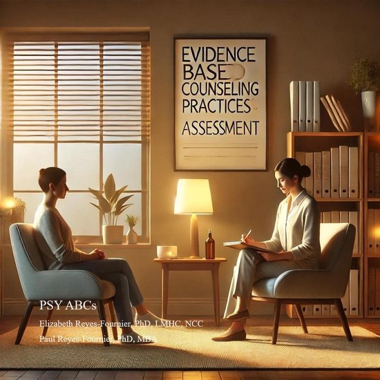 Evidence Based Practices in Psychotherapy and Assessments (ebook), Paul Reyes-Fournier... | bol
