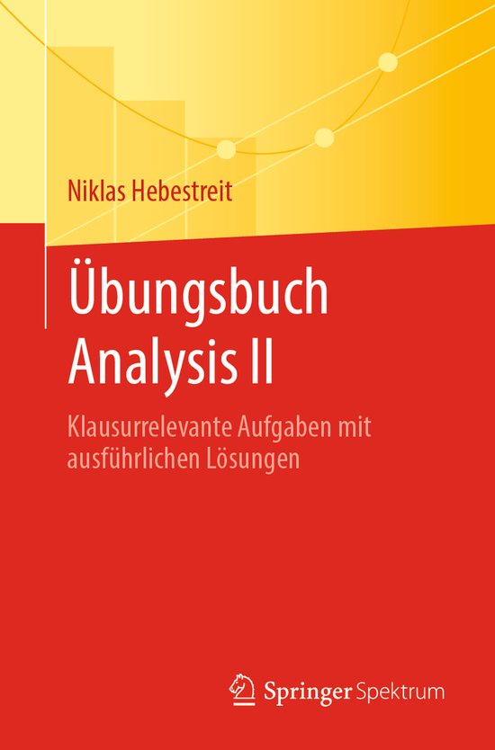 Übungsbuch Analysis II | 9783662658314 | Niklas Hebestreit | Boeken | bol
