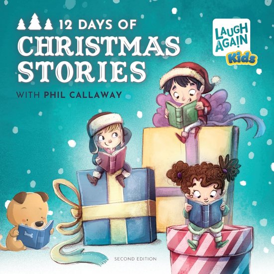 12 Days of Christmas Stories (ebook), Phil Callaway | 9781998048144 ...