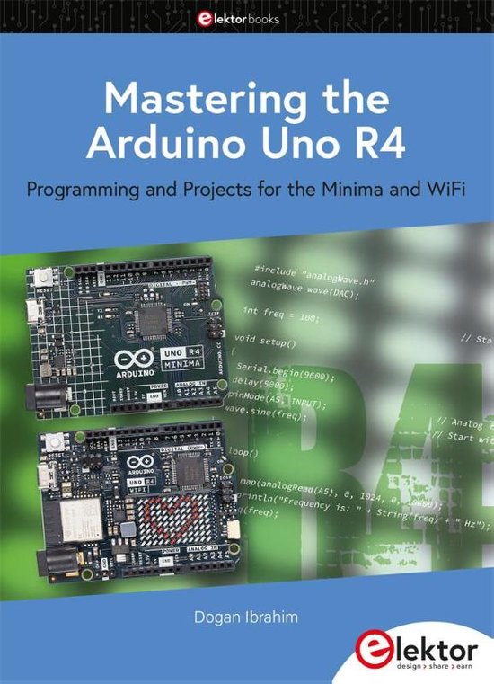 Mastering the Arduino Uno R4, Dogan Ibrahim | 9783895765780 | Boeken | bol