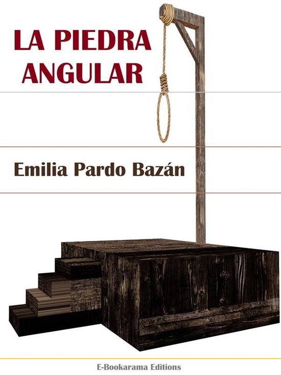 La piedra angular (ebook), Emilia Pardo Bazan | 9788829586257 | Boeken | bol