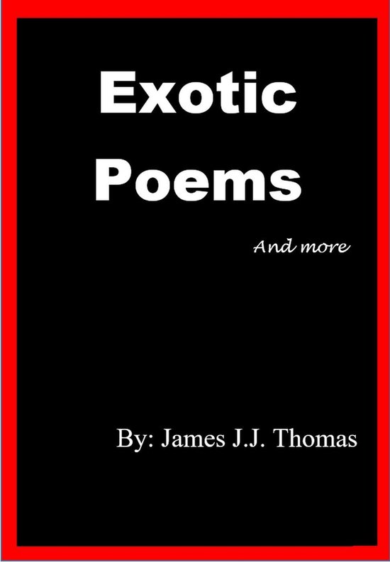 Exotic Poems (ebook), James Thomas | 9798227888747 | Boeken | bol