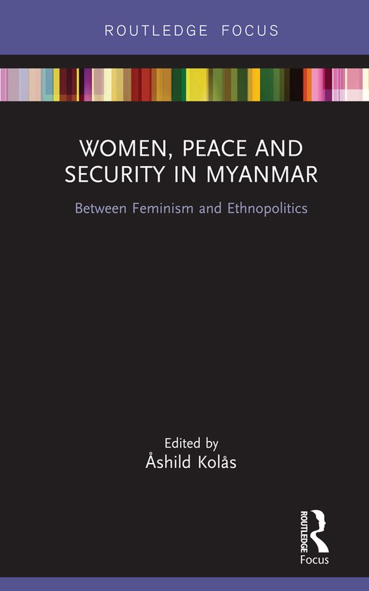 Women, Peace and Security in Myanmar | 9781032930749 | Boeken | bol