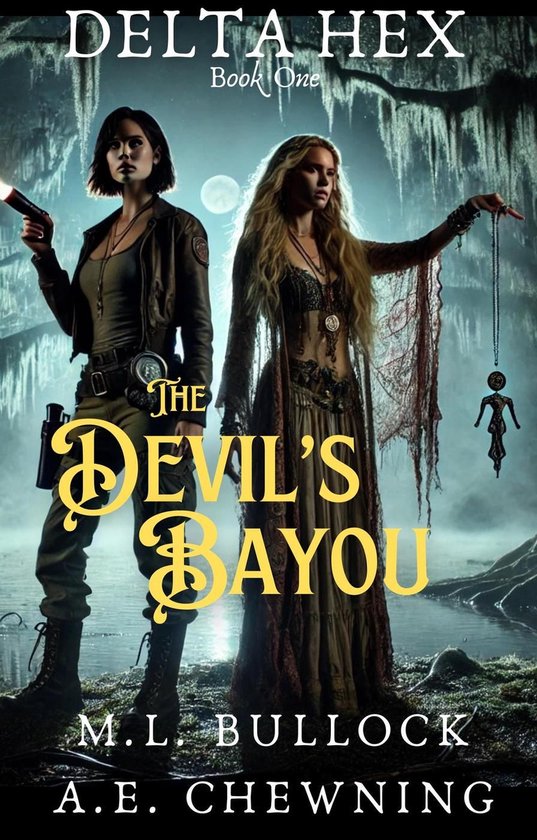 Delta Hex 1 - The Devil's Bayou (ebook), M.L. Bullock | 9798227716361 | Boeken | bol