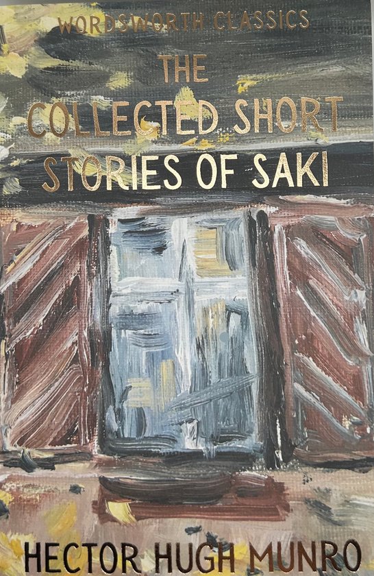 Complete Short Stories Saki, Hector Hugh Munro | 9781853260711 | Boeken ...