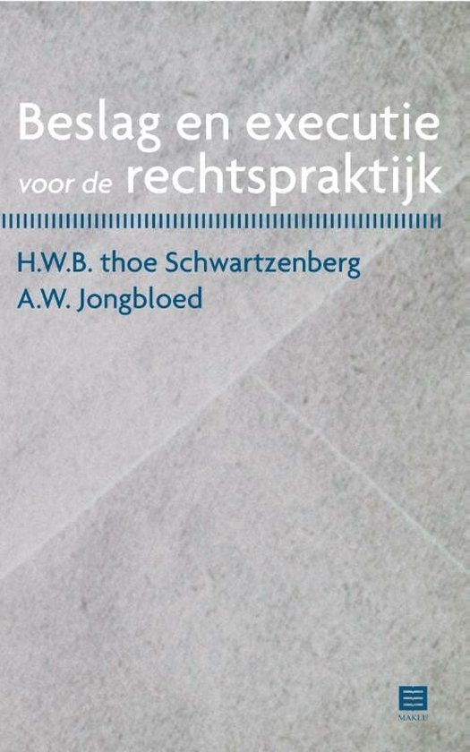 Beslag en executie voor de rechtspraktijk | 9789046606872 | H.W.B. thoe ...