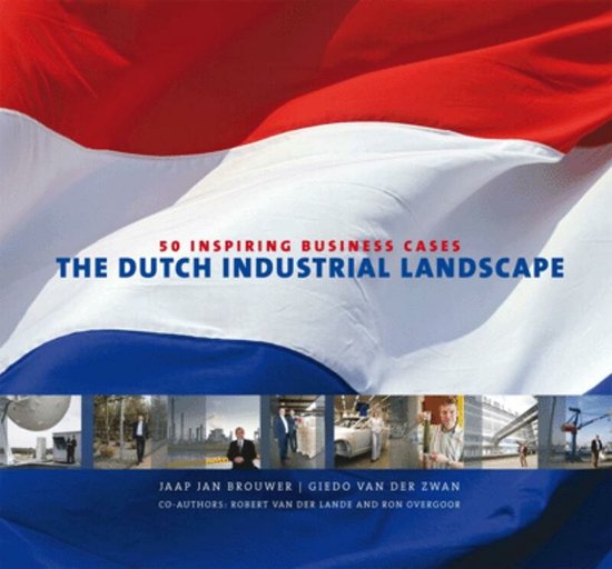 The Dutch Industrial Landscape, Jaap Jan Brouwer | 9789461902443 ...