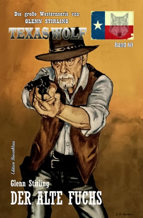 Der alte Fuchs: Texas Wolf Band 60 (ebook), Glenn Stirling ...