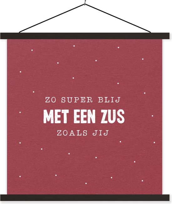 Posterhanger incl. Poster - Schoolplaat - Zus - Zussen - Zo super blij ...