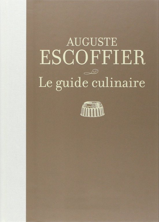 Le guide Culinaire (ebook), Auguste Escoffier | 1230003096864 | Boeken ...
