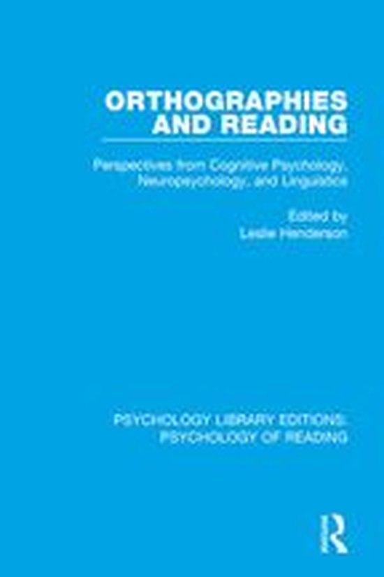 Psychology Library Editions: Psychology of Reading - Orthographies and ...