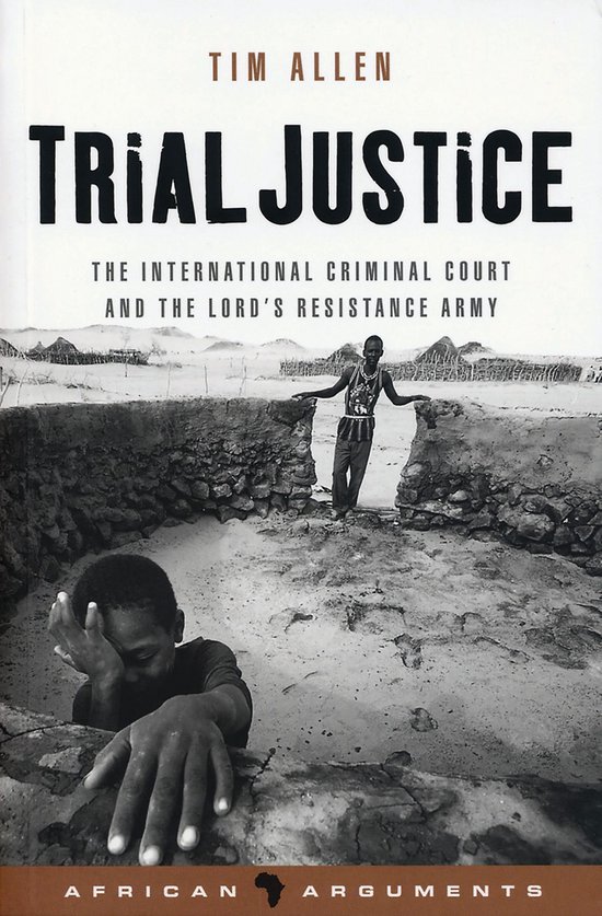 African Arguments - Trial Justice (ebook), Tim Allen | 9781848137936 | Boeken | bol.com