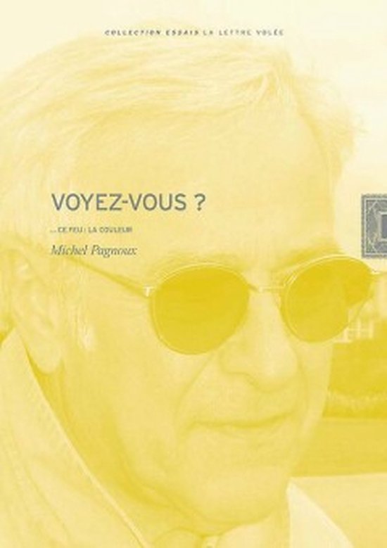 Michel Pagnoux. Voyez-vous?, Michel Pagnoux | 9782873173784 | Boeken | bol