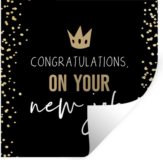 Muurstickers - Sticker Folie - Spreuken - Werk - Congratulations on ...
