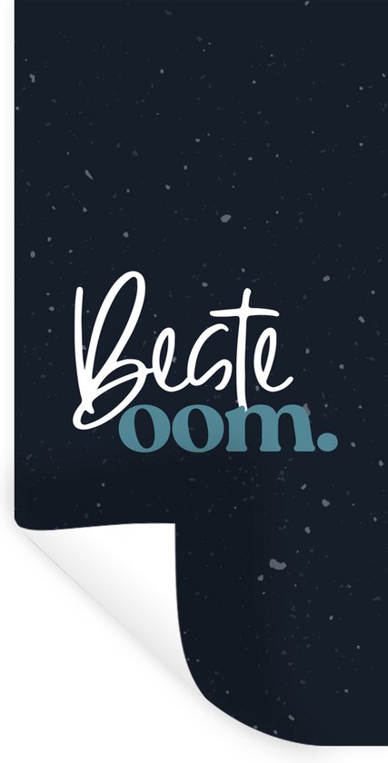 Muurstickers - Sticker Folie - Quotes - 'Beste oom' - Spreuken - 80x160 ...