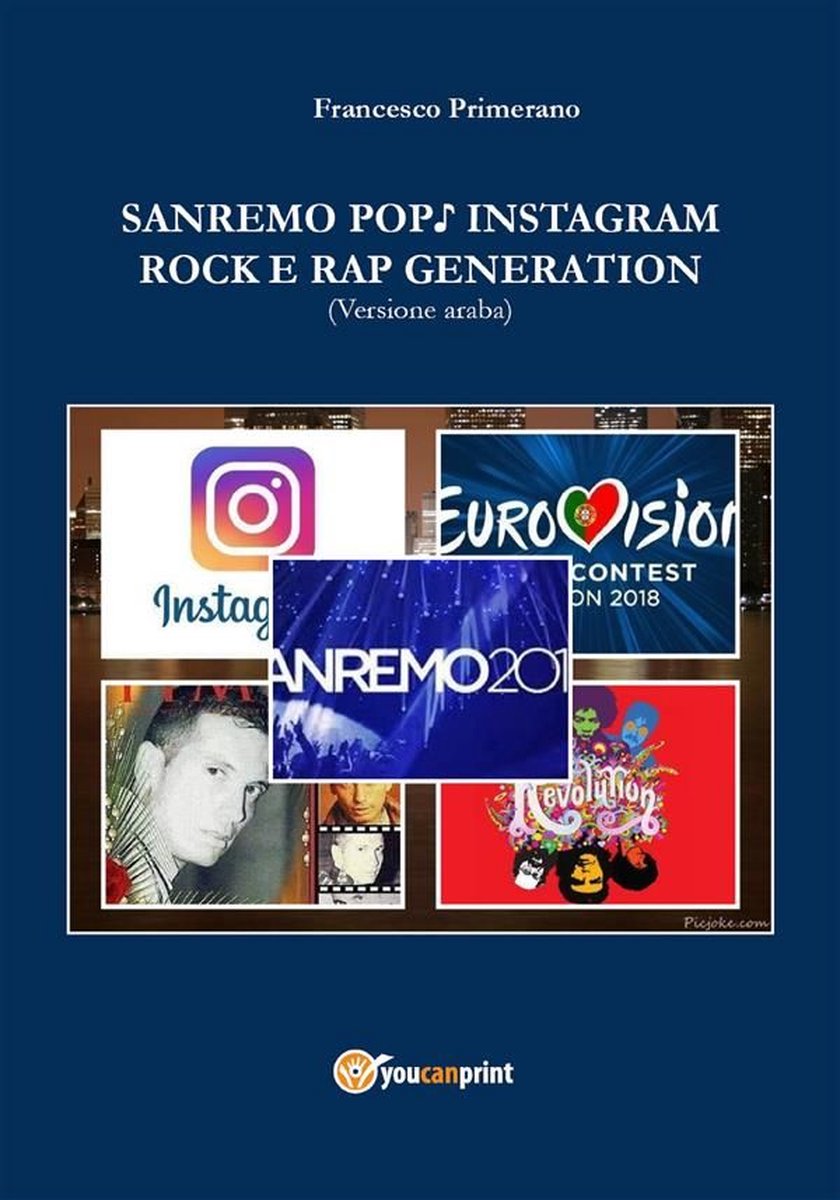 Sanremo, pop, Instagram e rock e rap generation. Ediz. araba (ebook ...