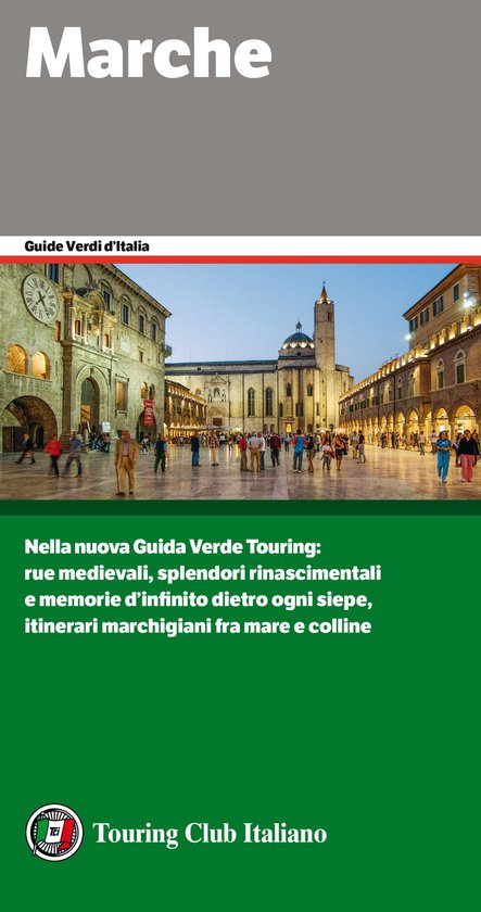 Guide Verdi d'Italia 18 - Marche (ebook), Aa. Vv. | 9788836575800 ...