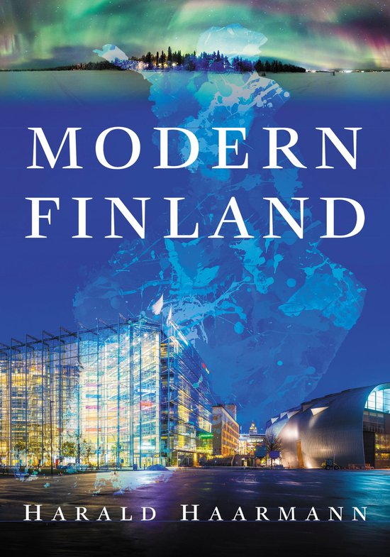 Modern Finland (ebook), Harald Haarmann | 9781476625652 | Boeken | bol.com