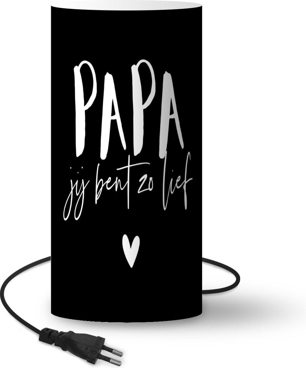 Lamp - Nachtlampje - Tafellamp slaapkamer - Spreuken - Papa jij bent zo ...