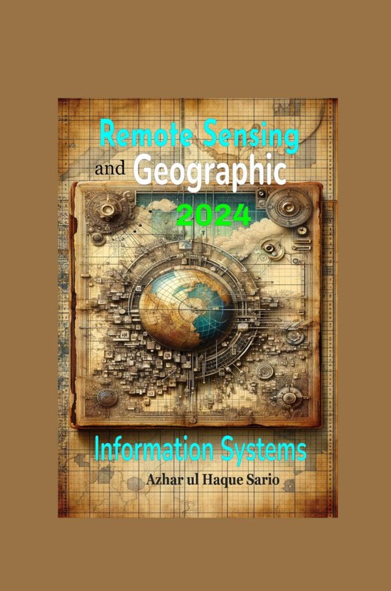 Remote Sensing and Geographic Information Systems (ebook), Azhar ul ...