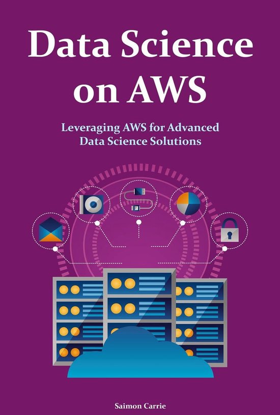 Data Science on AWS (ebook), Saimon Carrie | 9798230946427 | Boeken | bol