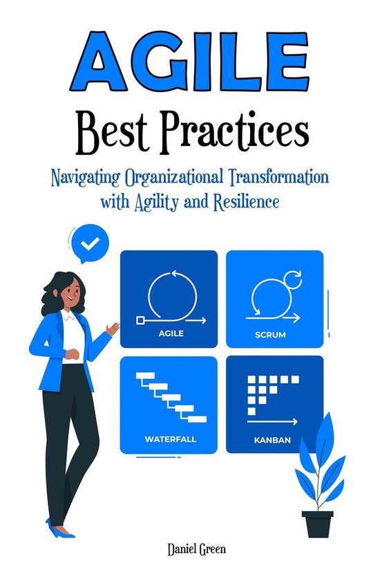 Agile Best Practices (ebook), Daniel Green | 9798230317616 | Boeken | bol