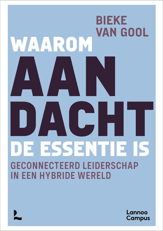 Waarom AANDACHT de essentie is - herwerking (ebook), Bieke Van Gool ...