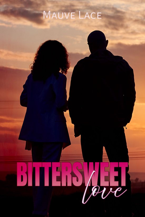 Bittersweet Love (ebook), Mauve Lace | 1230008649454 | Boeken | bol