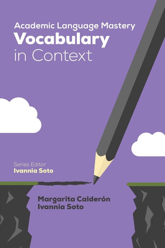 Academic Language Mastery: Vocabulary in Context (ebook), Ivannia Soto ...