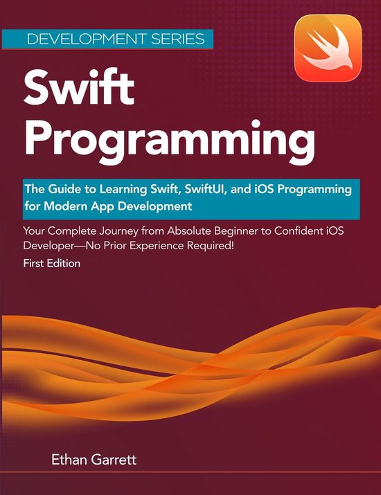 Swift Programming: The Guide to Learning Swift, SwiftUI, and iOS ...
