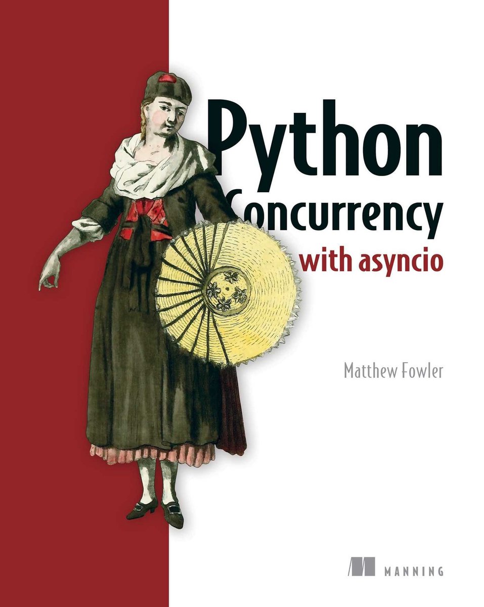 Python Concurrency with asyncio, Matthew Fowler, 9781638357087