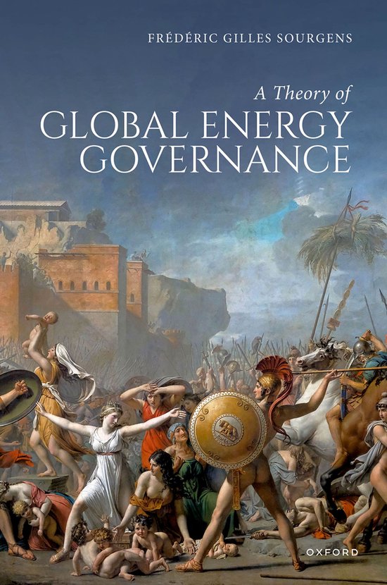 A Theory of Global Energy Governance | 9780198950295 | Frédéric ...