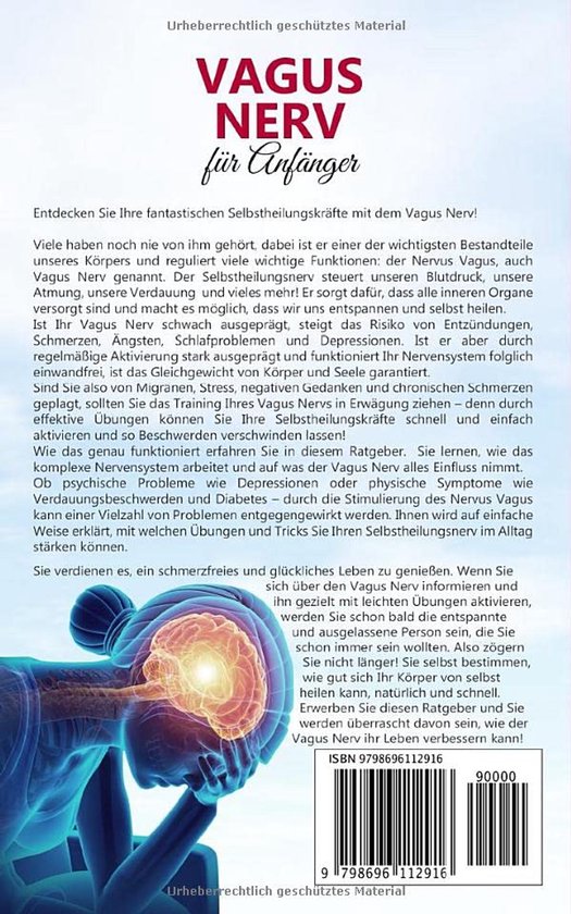 Zelfgenezing door het Vagus Nerv: Overwin Migräne, Astma, Depressie en ...