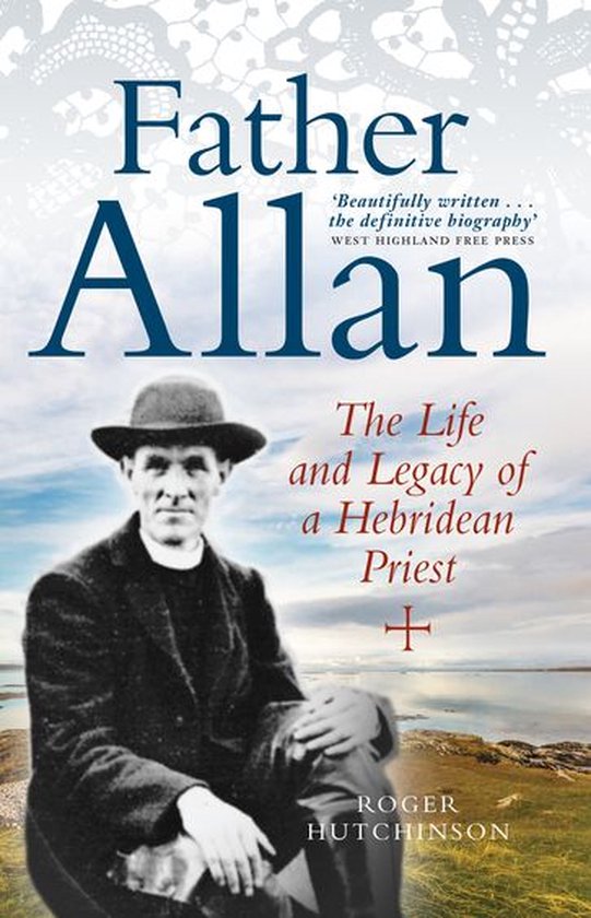 Father Allan (ebook), Roger Hutchinson | 9780857909589 | Boeken | bol.com