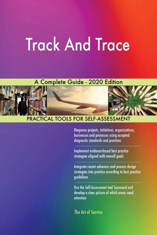 Track And Trace A Complete Guide - 2020 Edition (ebook), Gerardus ...